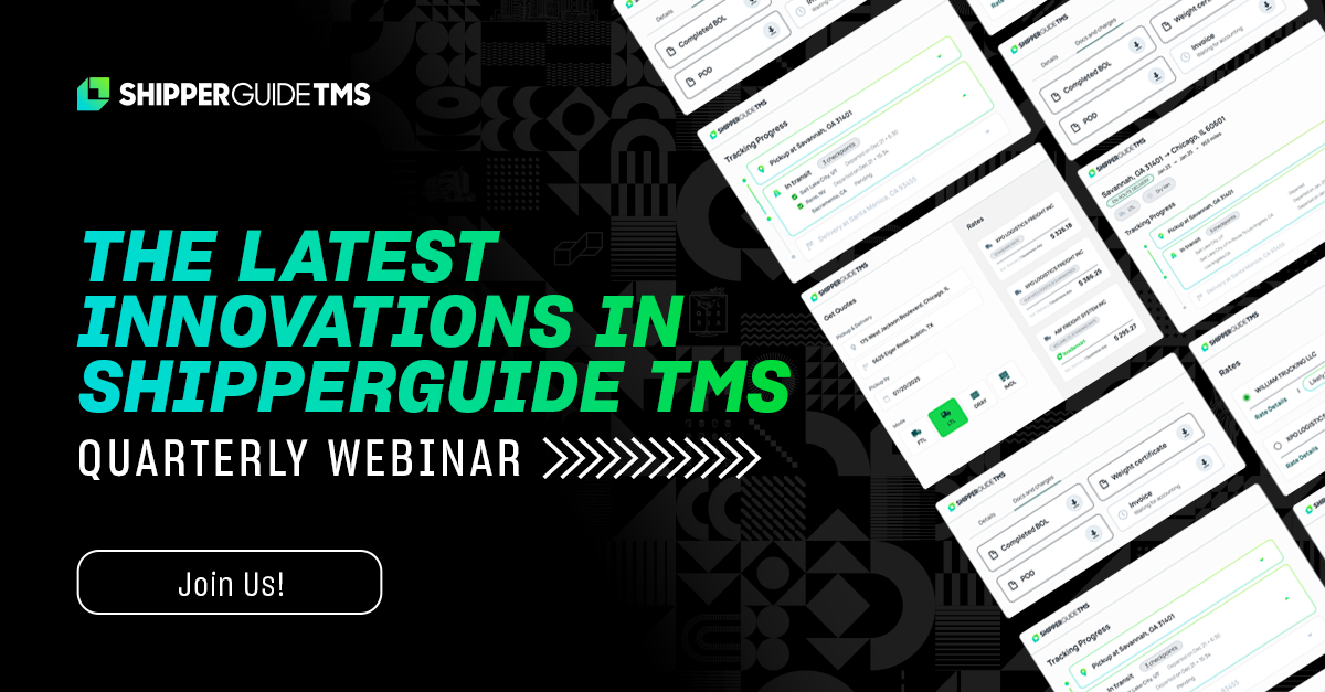 ShipperGuide TMS Latest Innovations Quarterly Webinar